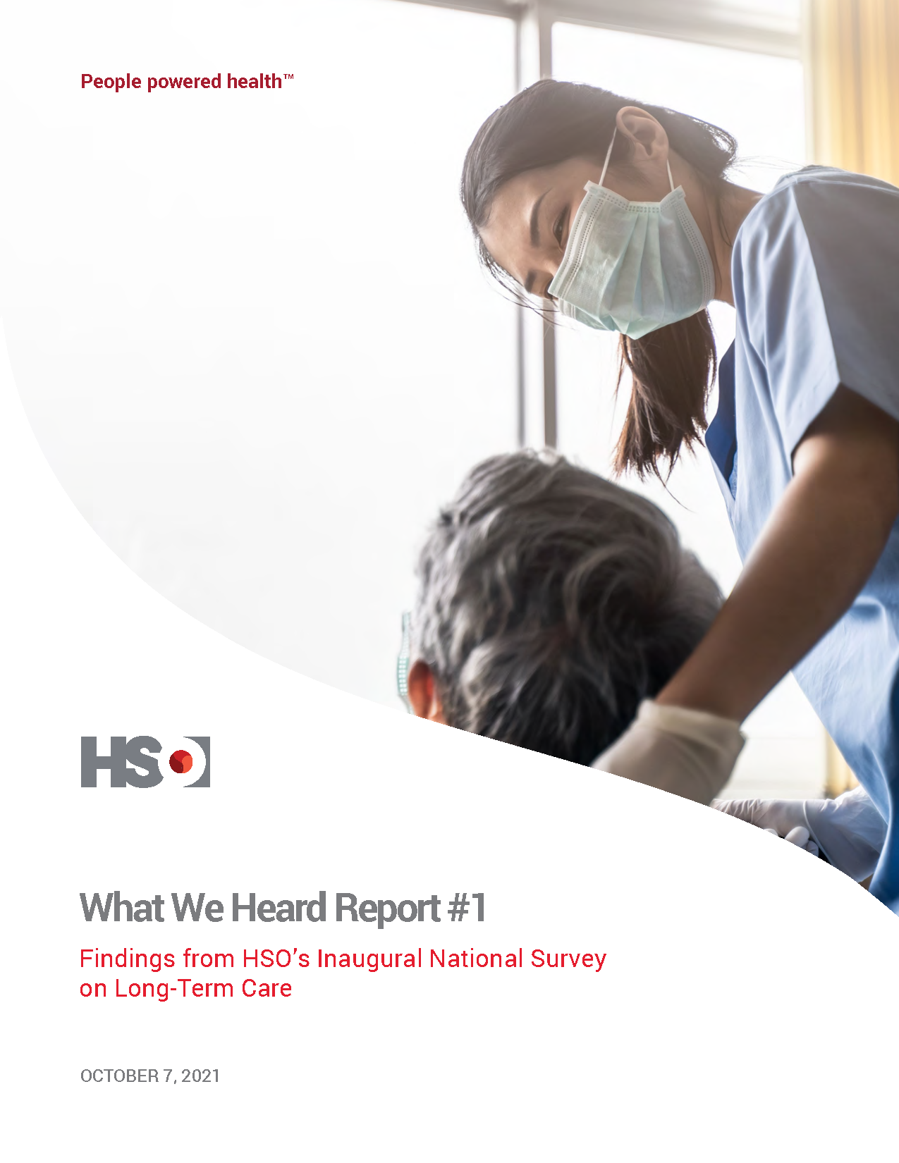 What We Heard Report #1: Findings from HSO’s Inaugural National Survey ...